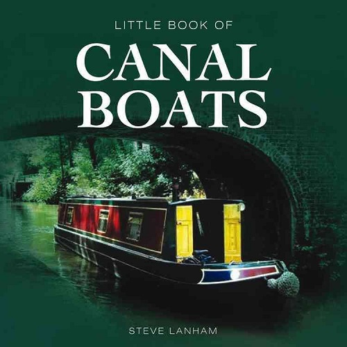 Little Book of Canal Boats – transportbooks.com – A Bookstore for Car ...